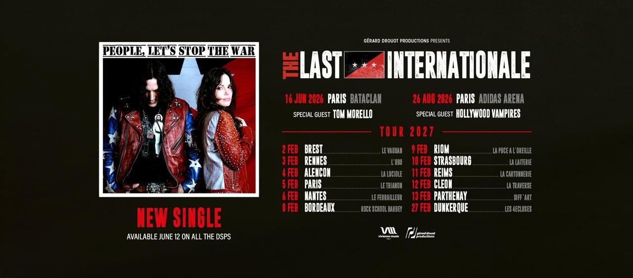 THE LAST INTERNATIONALE en tournée en France en 2027 ! - Les News de ...